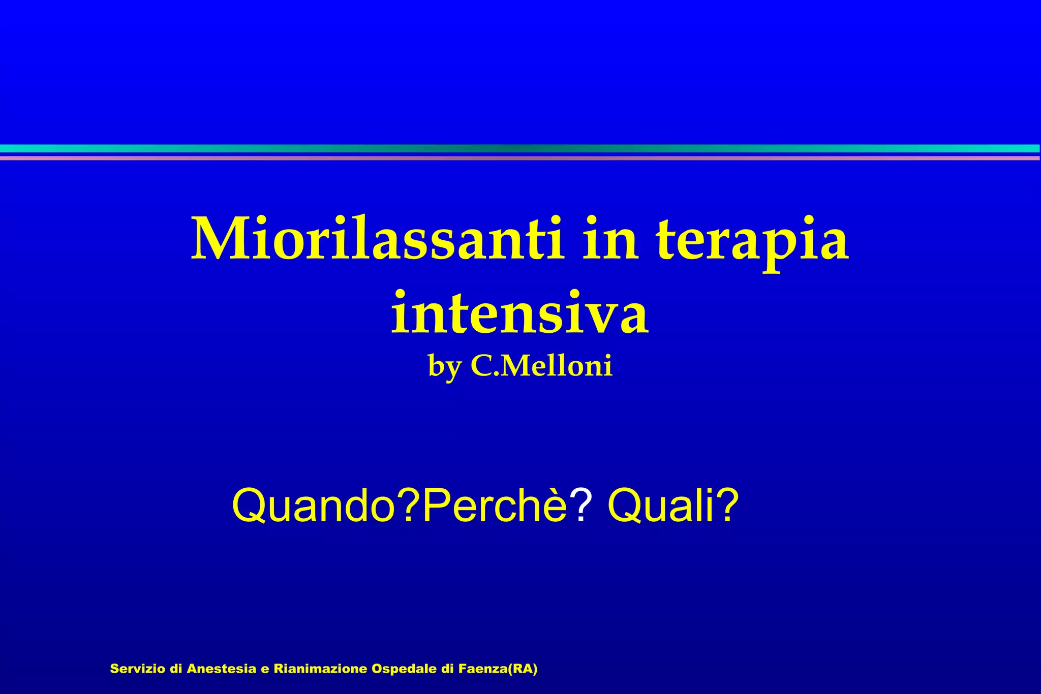Muscle relaxants in the ICU | PPT