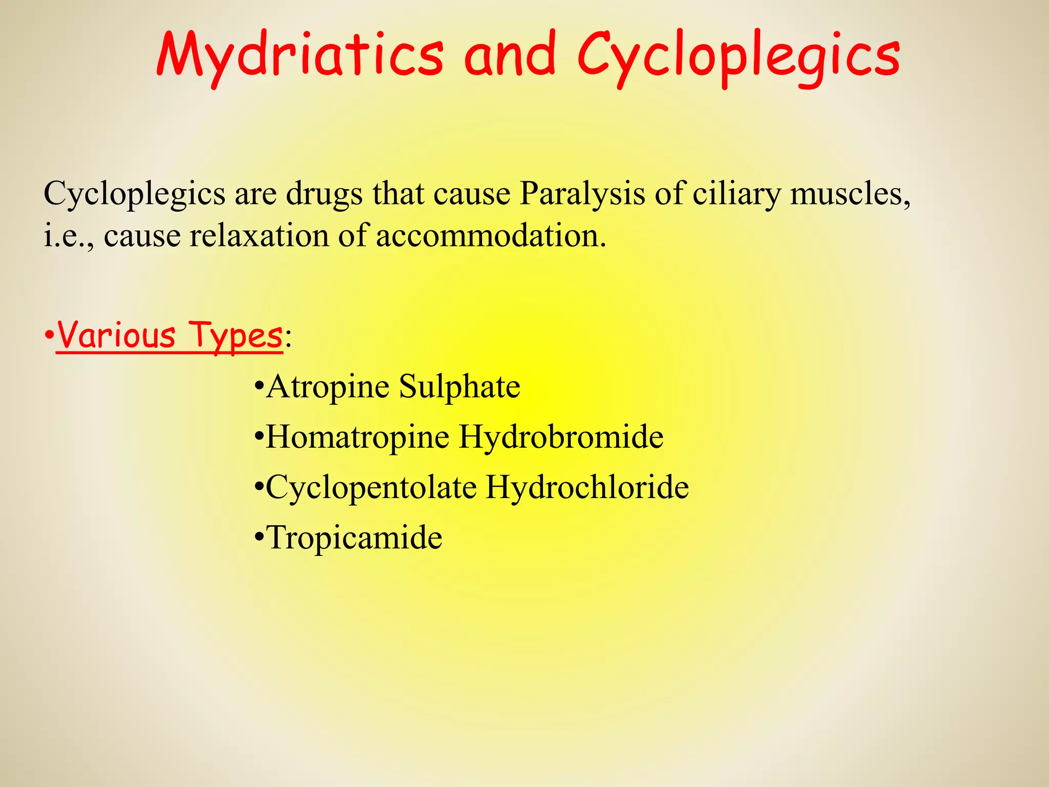 Miotics mydriatics cycloplegics | PPTX