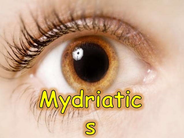Miotics mydriatics cycloplegics | PPTX | Eye and Vision Conditions ...