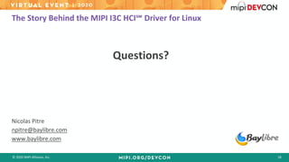 MIPI DevCon 2020 | The Story Behind the MIPI I3C HCI Driver for Linux | PDF