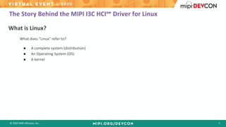 MIPI DevCon 2020 | The Story Behind the MIPI I3C HCI Driver for Linux | PDF