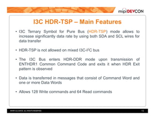 MIPI DevCon 2016: MIPI I3C High Data Rate Modes | PDF