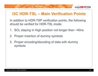 MIPI DevCon 2016: MIPI I3C High Data Rate Modes | PDF