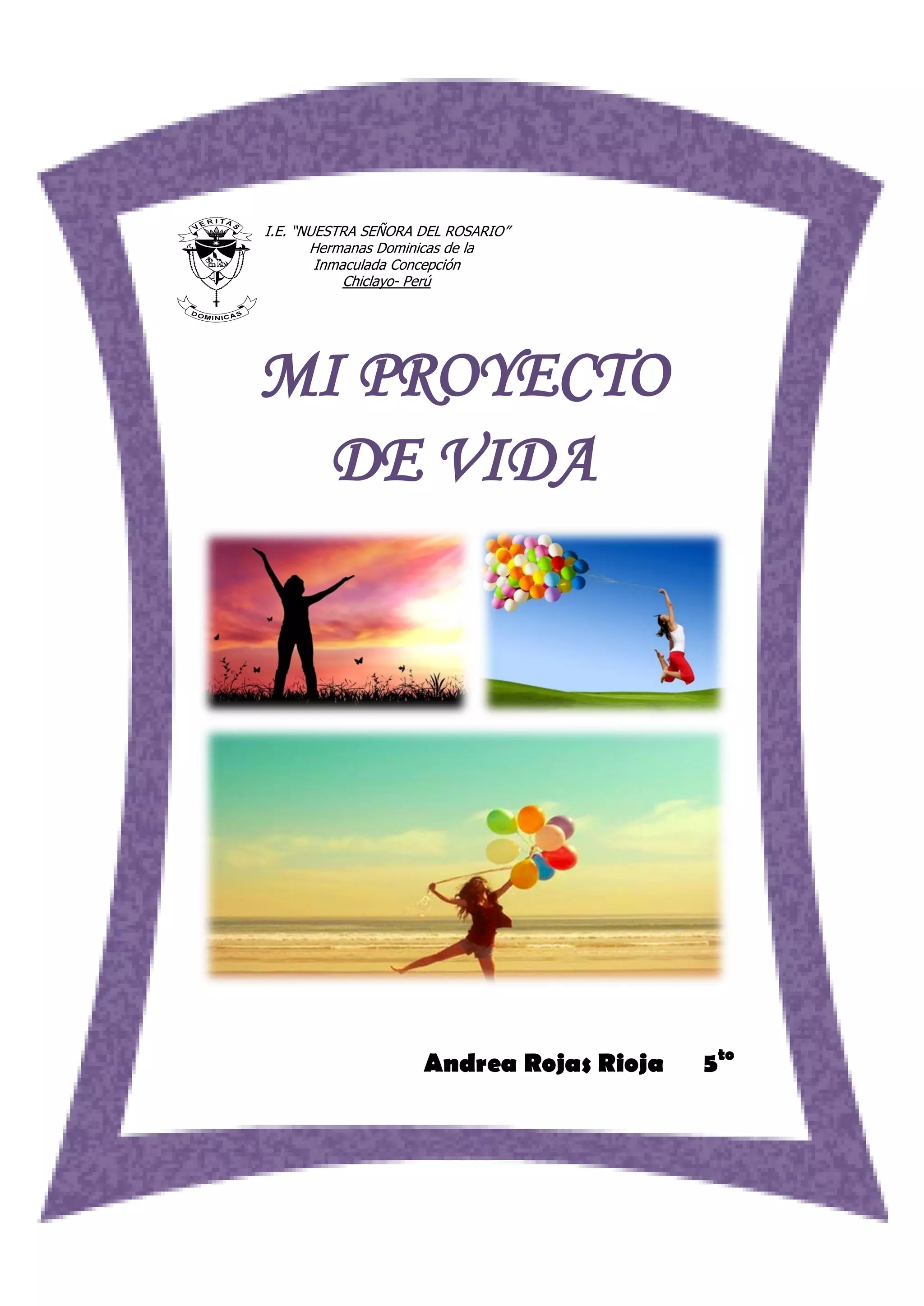 Proyecto de Vida - Ejemplo de Mi Proyecto de Vida. | PDF