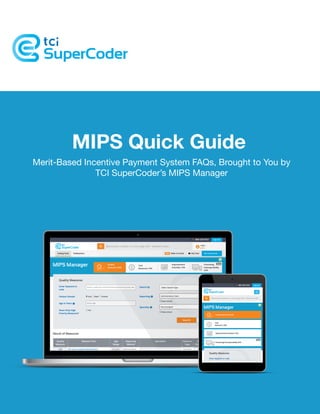 Merit-Based Incentive Payment System Quick Guide By SuperCoder’s MIPS Manager | PDF