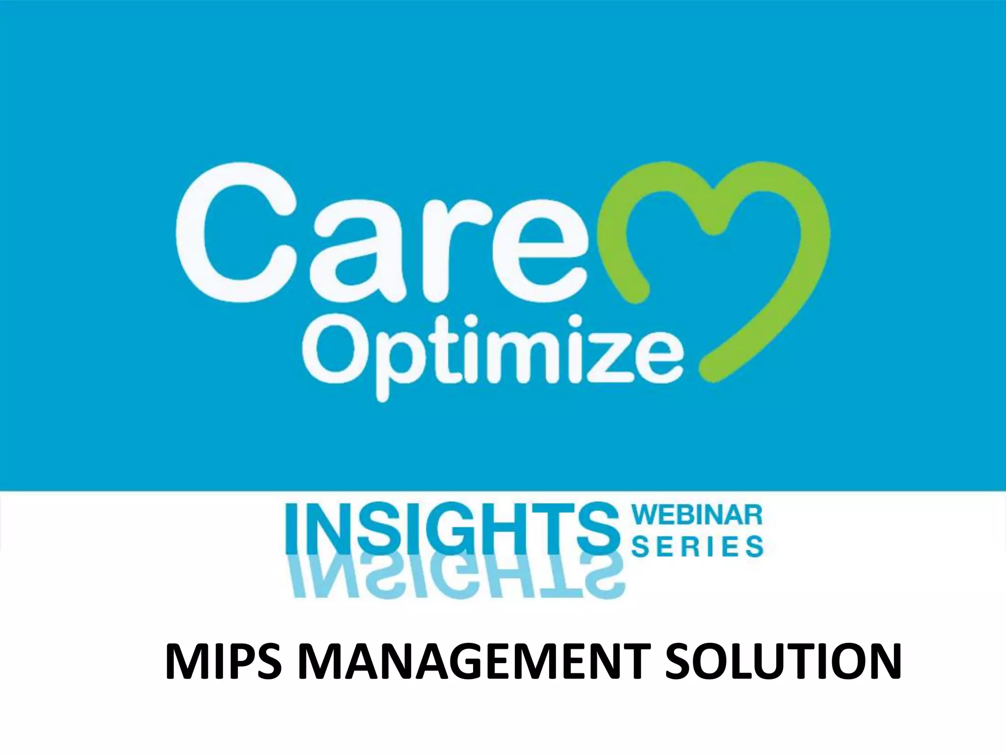 Insights MIPS Management Solution Demo | PPTX