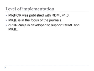 MIqPCR - MIQE - RDML | PPTX