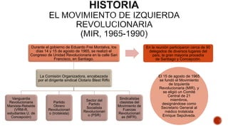 Mir (MOVIMIENTO DE IZQUIERDA REVOLUCIONARIA) | PPT