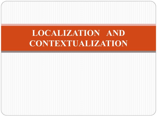 Mira lopez-localization-and-contextualization- | PPTX