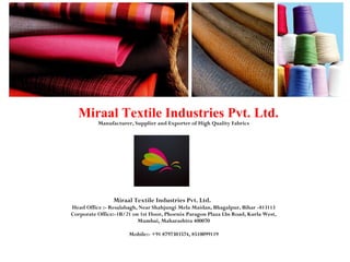 Linen Fabrics by Miraal Textile Bhagalpur | PPT