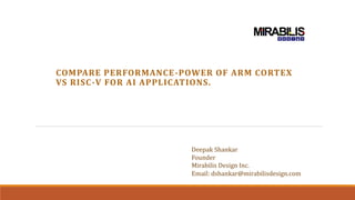 Compare Performance-power of Arm Cortex vs RISC-V for AI applications ...