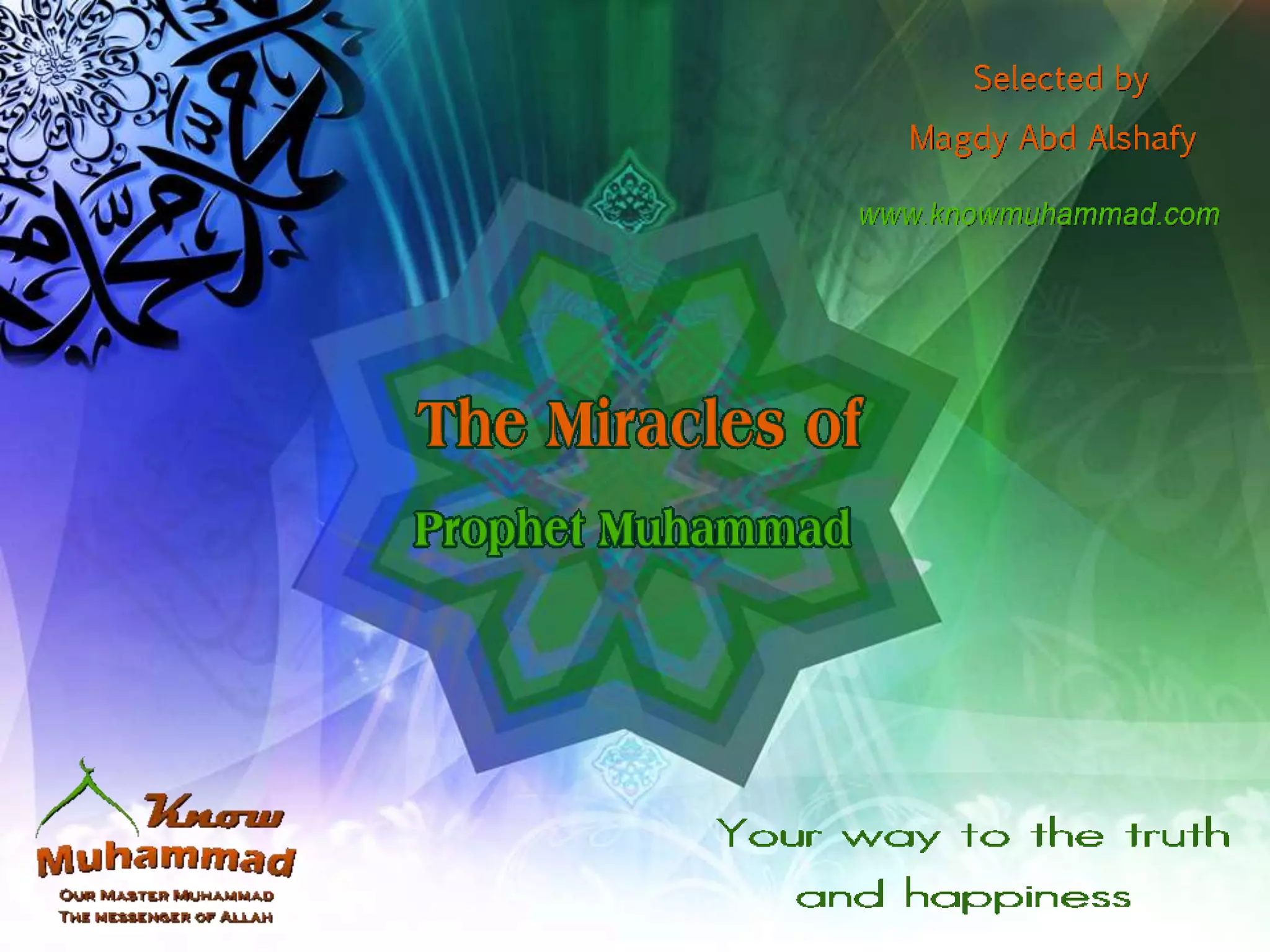 physical Miracles Of Prophet Muhammad | PPSX