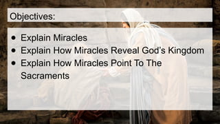 Miracles and Signs PowerPoint Presentation For Catholic Schools | PPTX