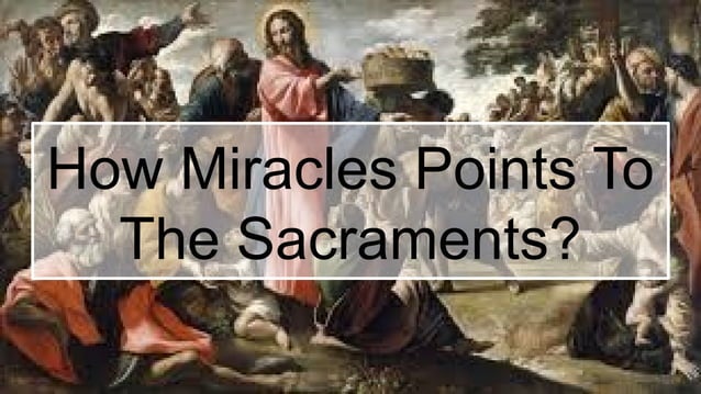 Miracles and Signs PowerPoint Presentation For Catholic Schools | PPTX