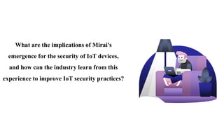 Deep Dive to Understanding the Mirai Botnet | PDF