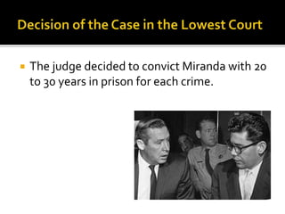 Miranda v. arizona | PPTX