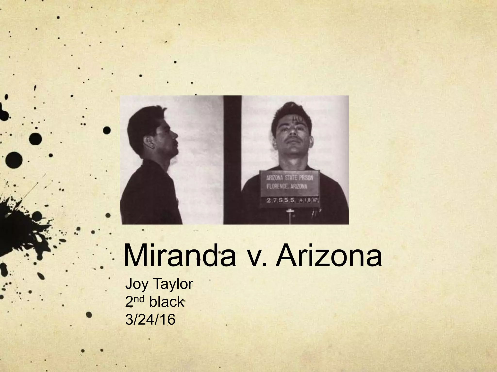 Miranda v arizona joy taylor | PPTX