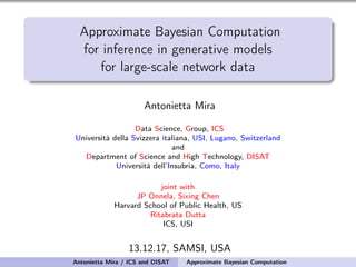 QMC Program: Trends and Advances in Monte Carlo Sampling Algorithms Workshop, Approximate ...