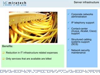 Miratech Infrastructure Support Services | PDF | IT and Internet Support | Internet