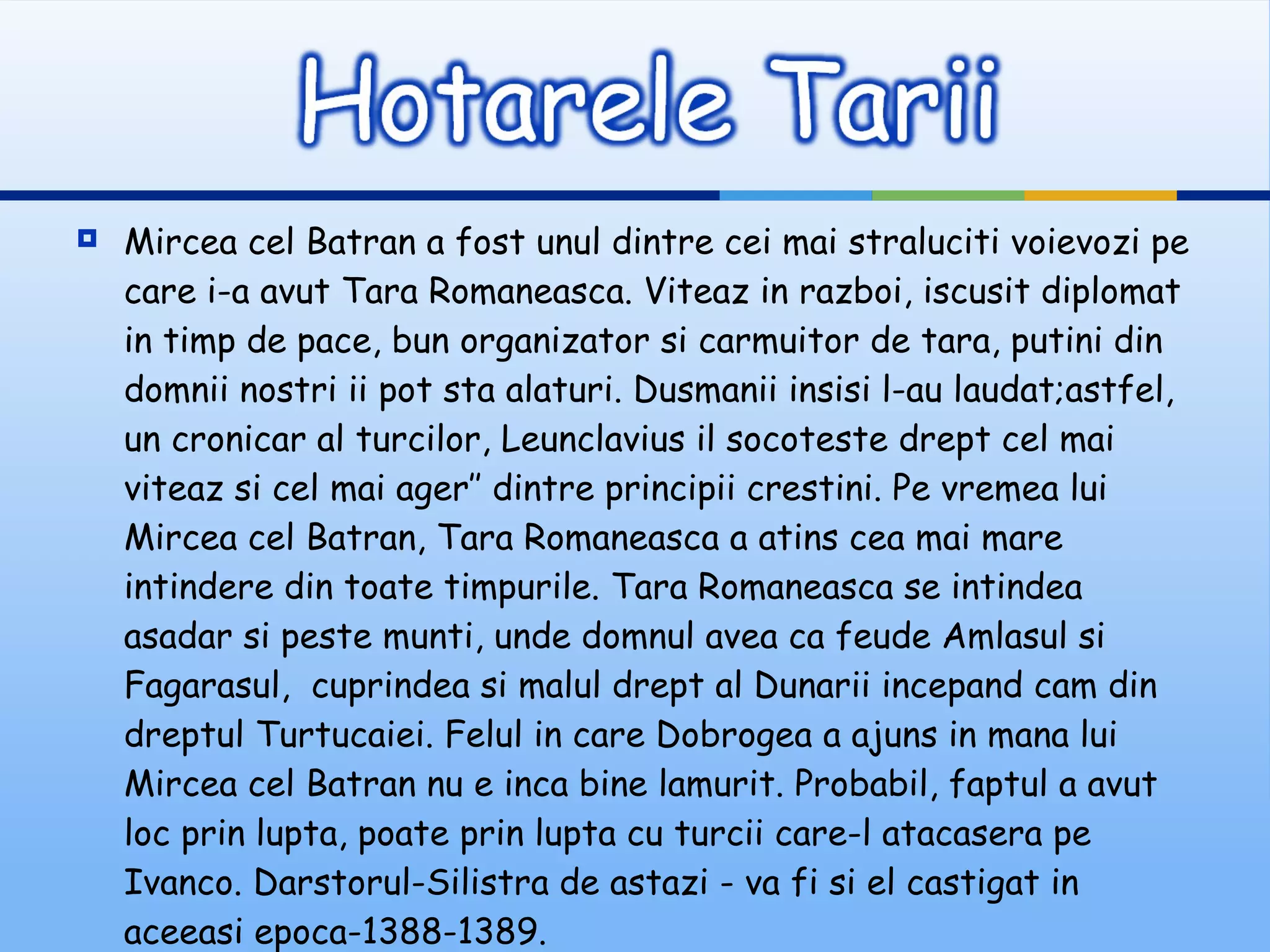 Mircea cel batran,clasa a VI-a B,Samson Marius-Iulian | PPT