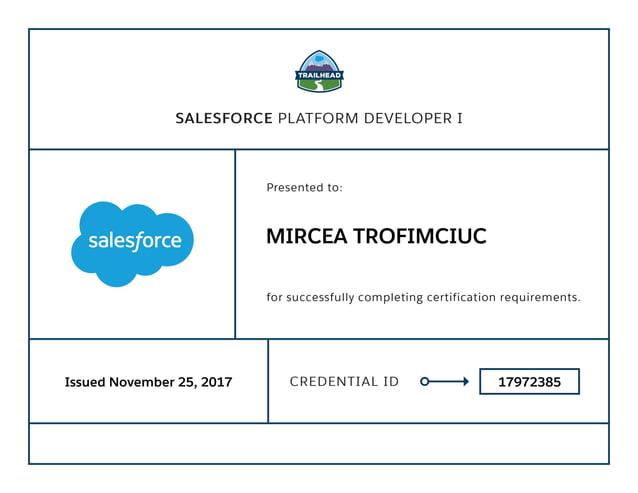 Mircea Trofimciuc's Salesforce Platform Developer I Certification | PDF