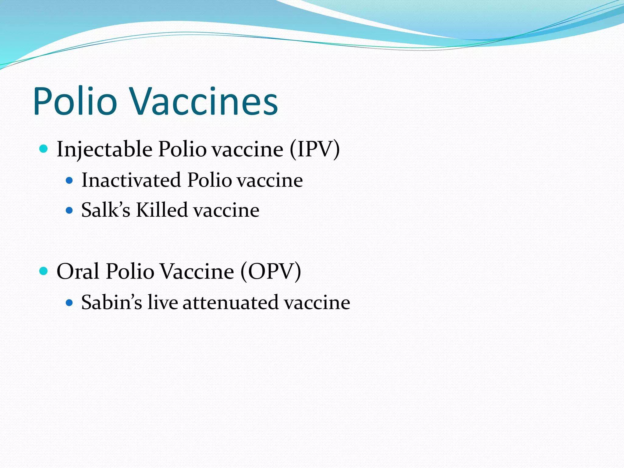 Polio vaccines - types and differences | PPTX