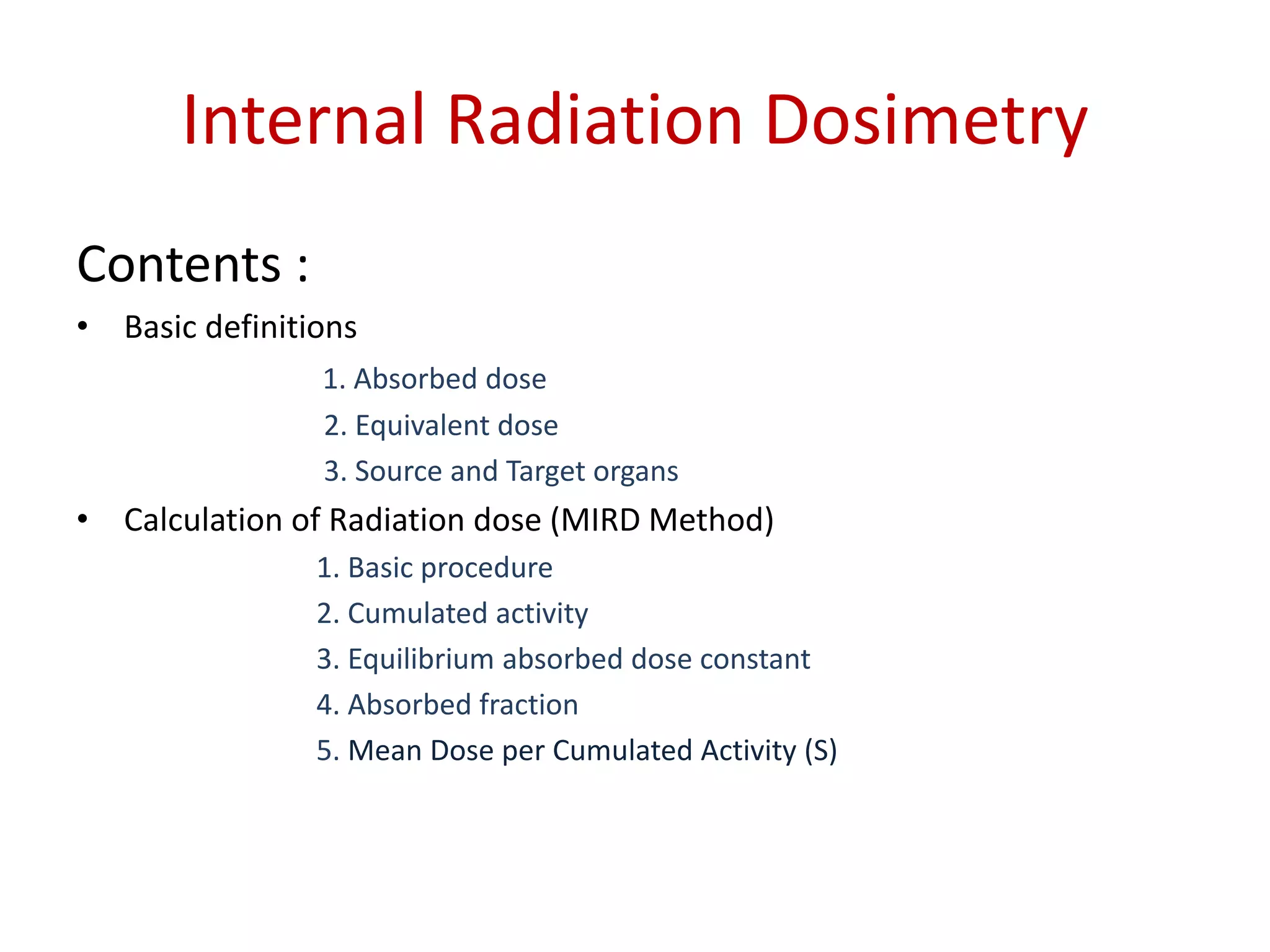 Medical Internal Radiation Dosimetry | PPTX
