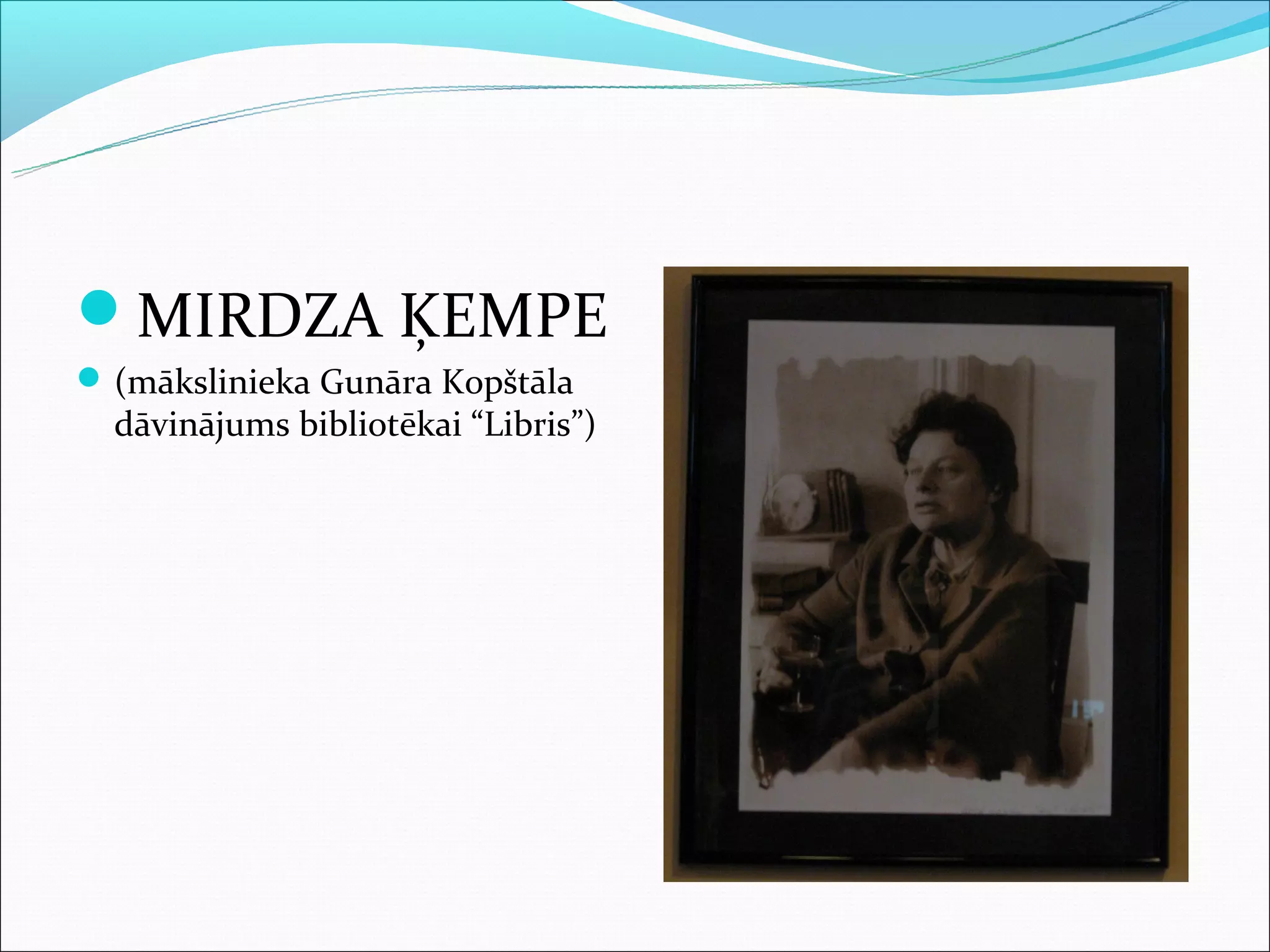 Mirdza kempe novadp_saisin | PPT
