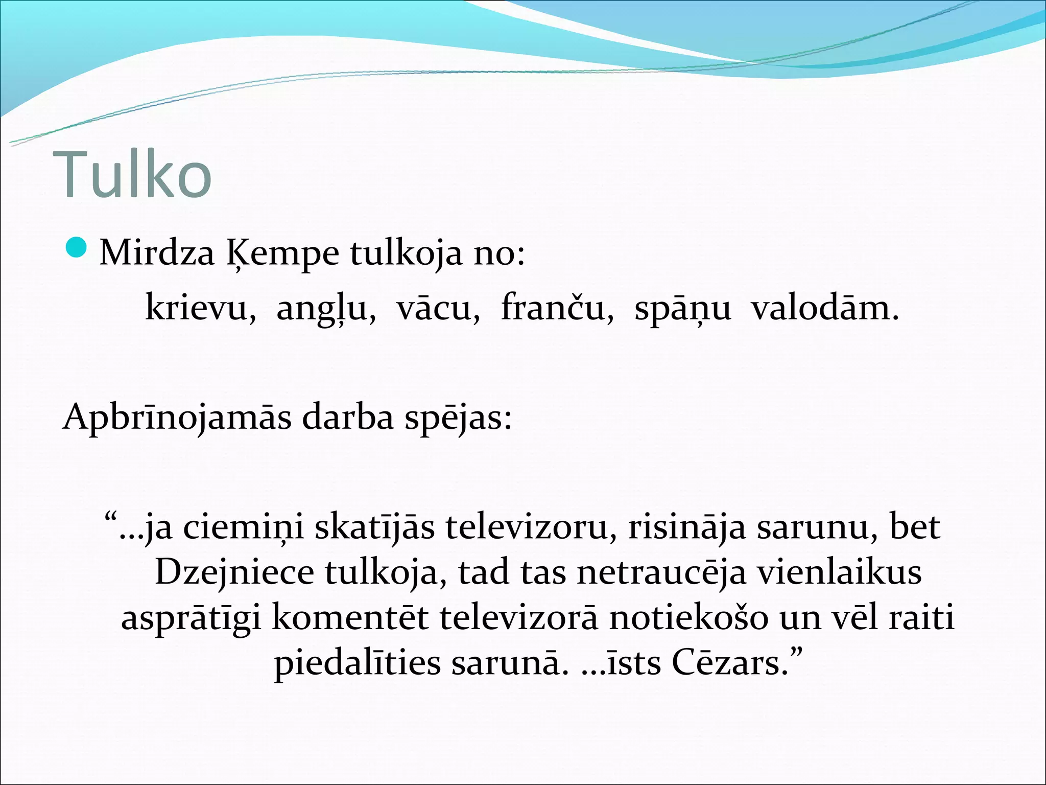 Mirdza kempe novadp_saisin | PPT
