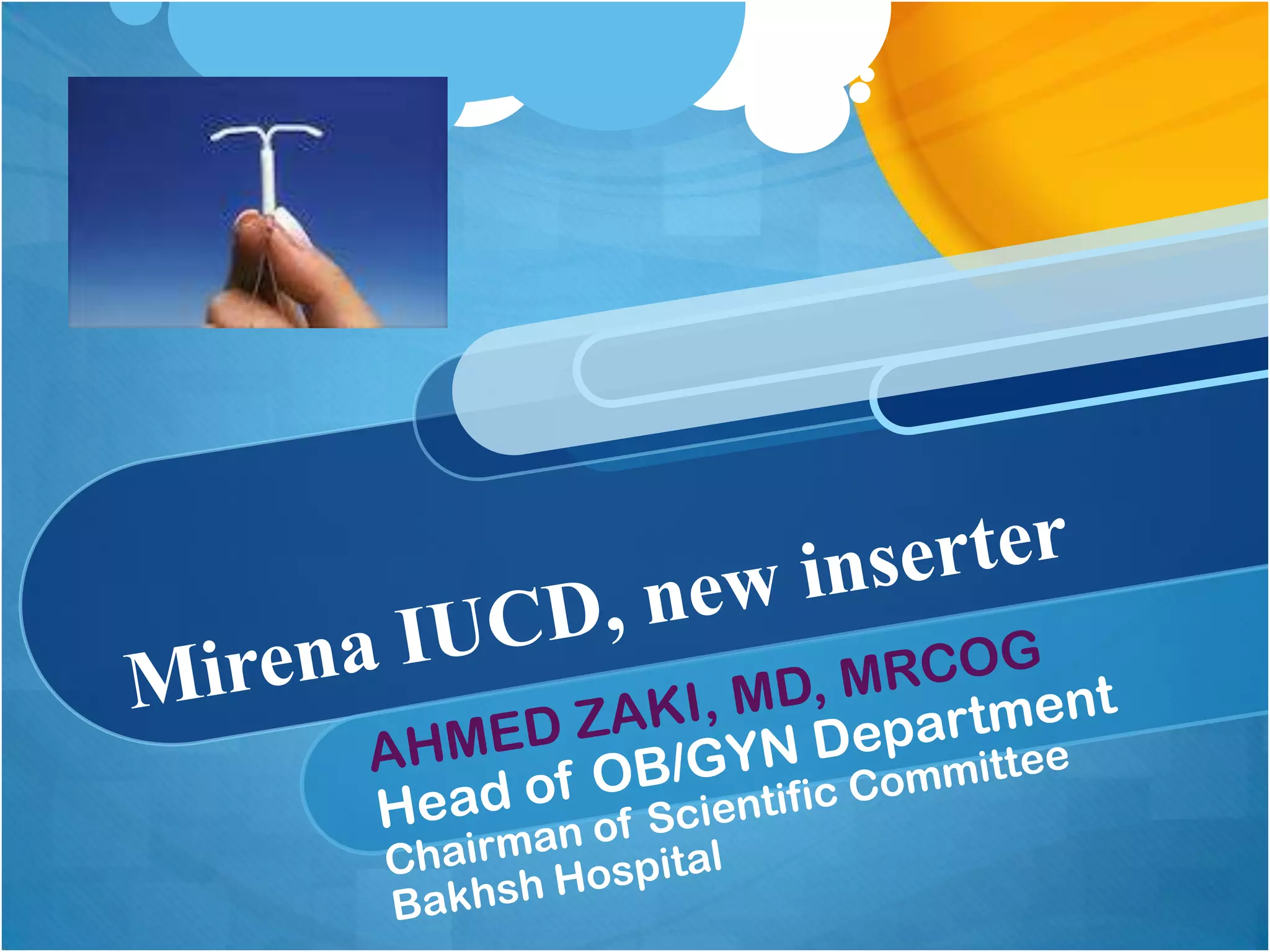 Mirena evo insertion | PPTX