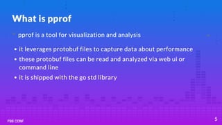 Profiling your Go Service with pprof by Miriah Peterson | PPT