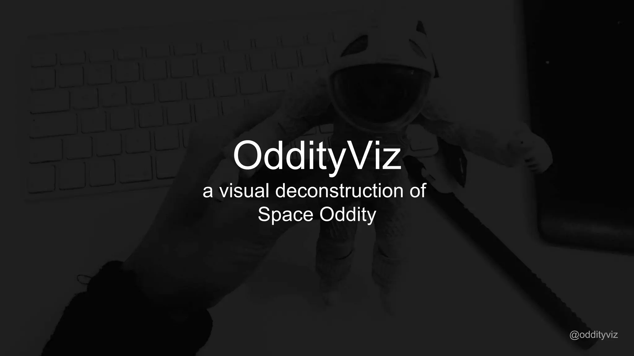 Oddityviz: Visualizing Bowie by Miriam Quick | PPT