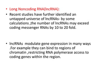 Mi Rna and long non coding Rna. Dr. Abhinav Golla , Associate Professor ...