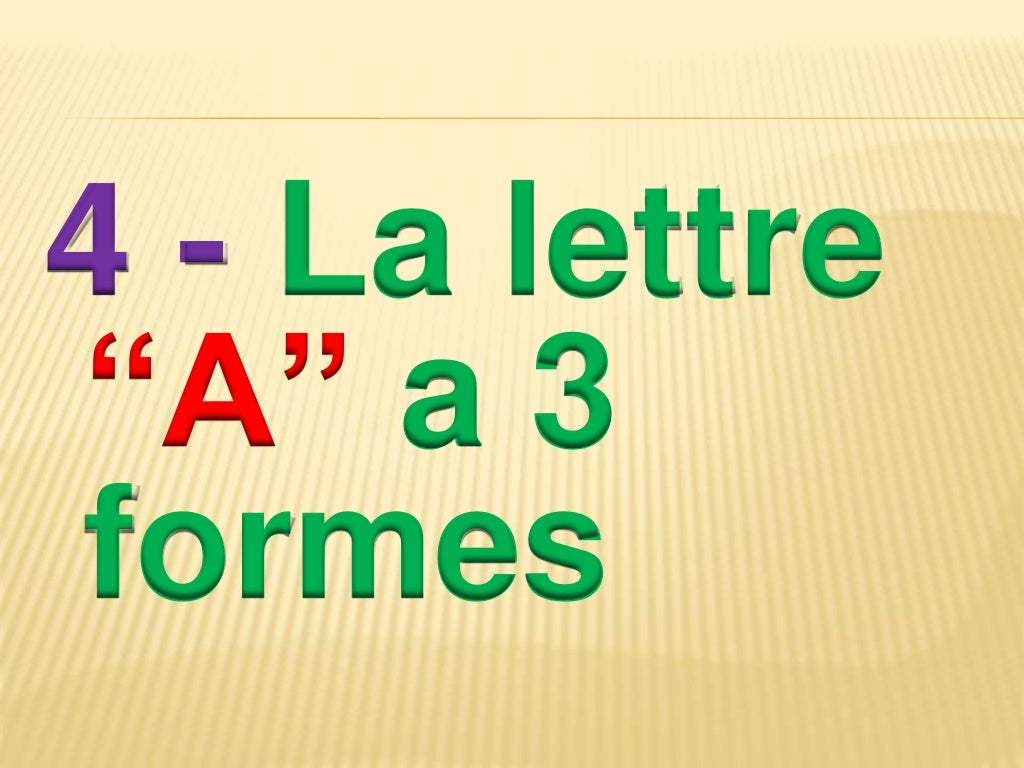 la lettre A