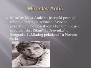 Miroslav Antić prezentacija srpski 7. razred.pptx