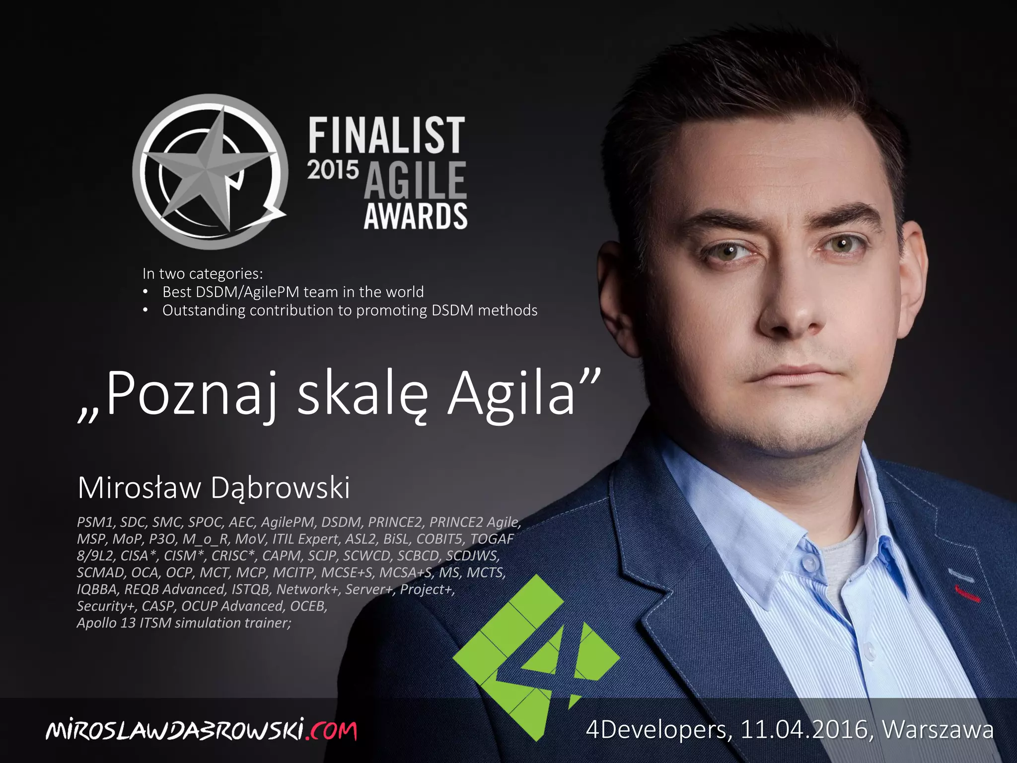 4Developers: Miroslaw Dąbrowski - Poznaj skalę i rozmach Agila | PDF