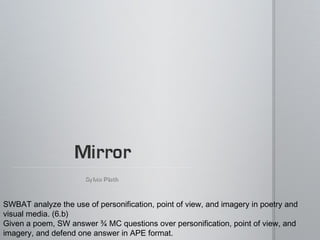 Mirror by Sylvia Plath | PPT