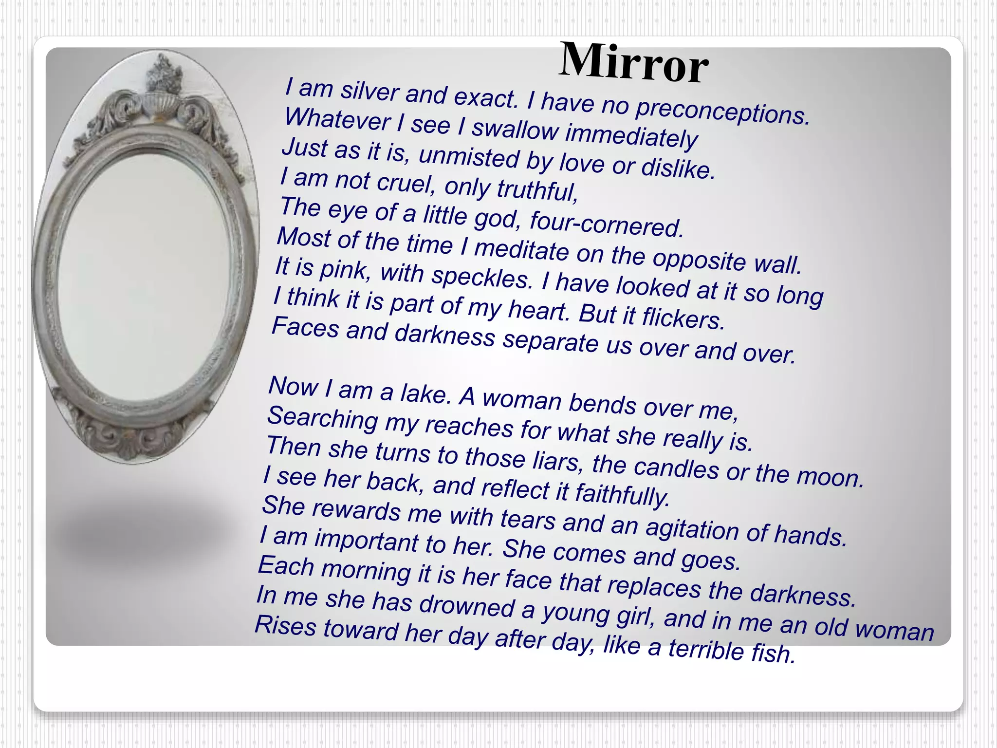 Mirror - a poem by Sylvia Plath | PPTX