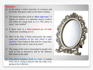 Mirror - a poem by Sylvia Plath | PPTX