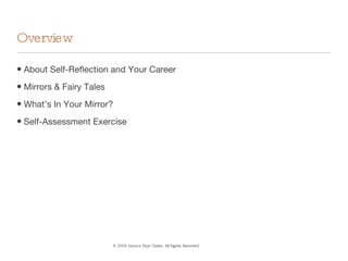 Mirror, Mirror: Understanding Yourself and Your Career Development | PPT