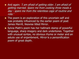 mirror by sylvia plath.ppt