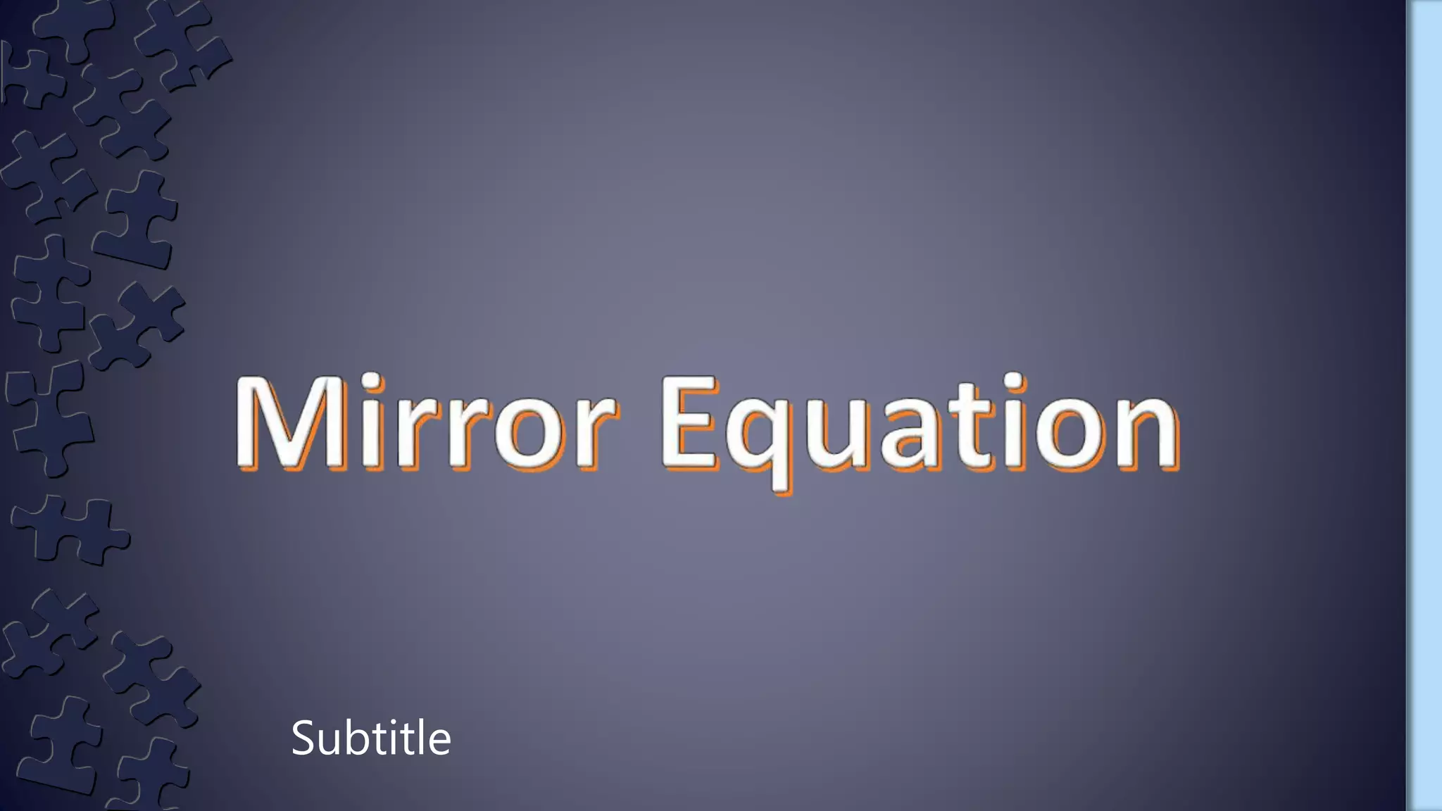 Mirror equation | PPTX