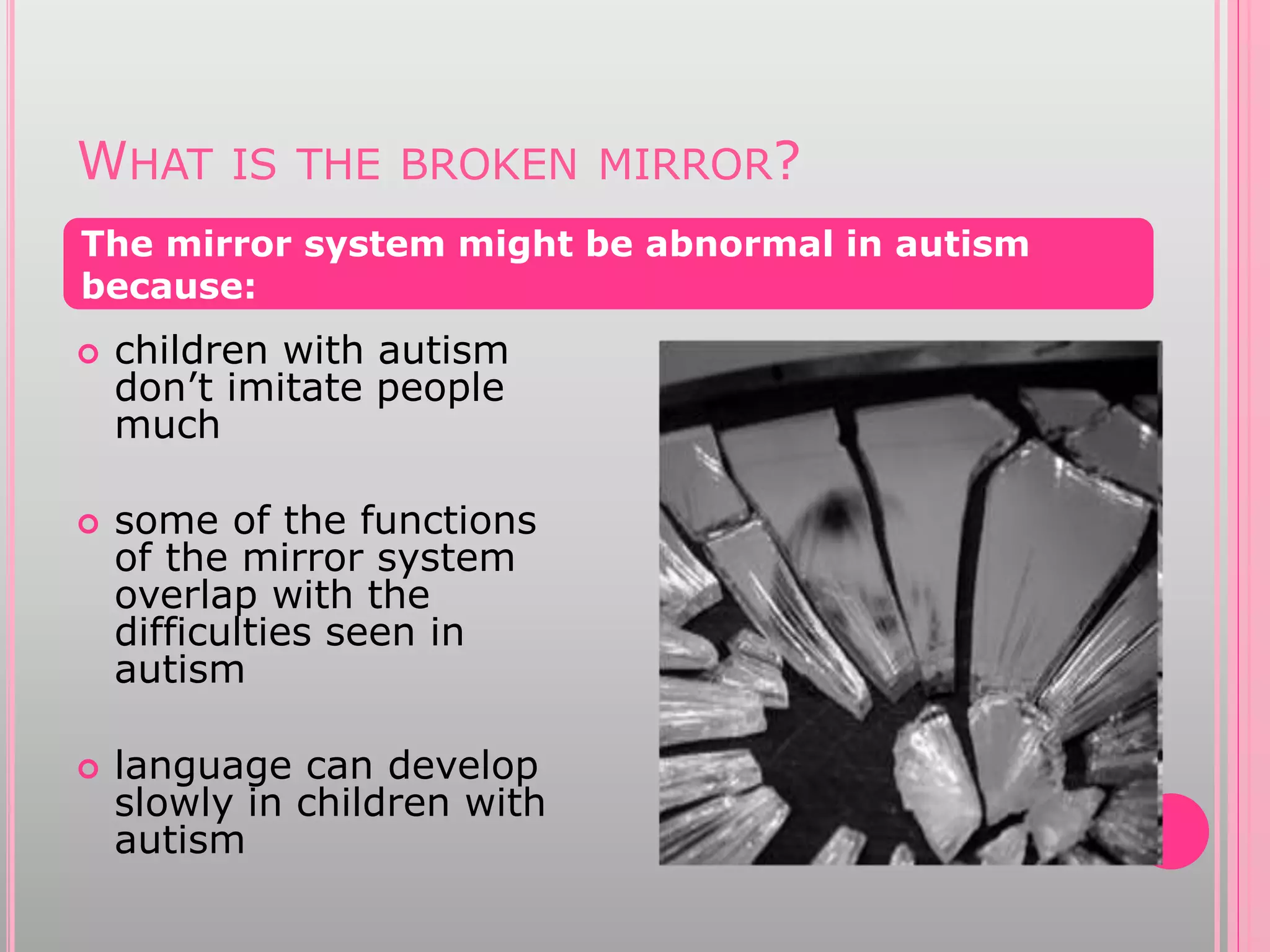 Mirror neurons and autism | PPTX