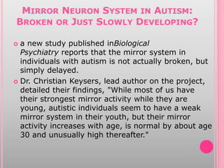 Mirror neurons and autism | PPTX