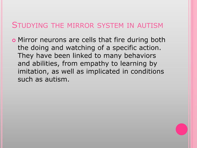 Mirror neurons and autism | PPT