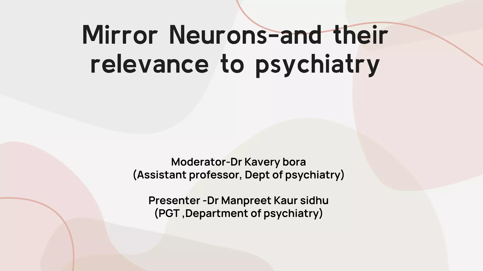 MIRROR NEURONS PPT 29 JUNE.pptx