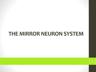 Mirror neuron system in neuro rehabilitation | PPTX
