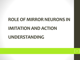 Mirror neuron system in neuro rehabilitation | PPTX