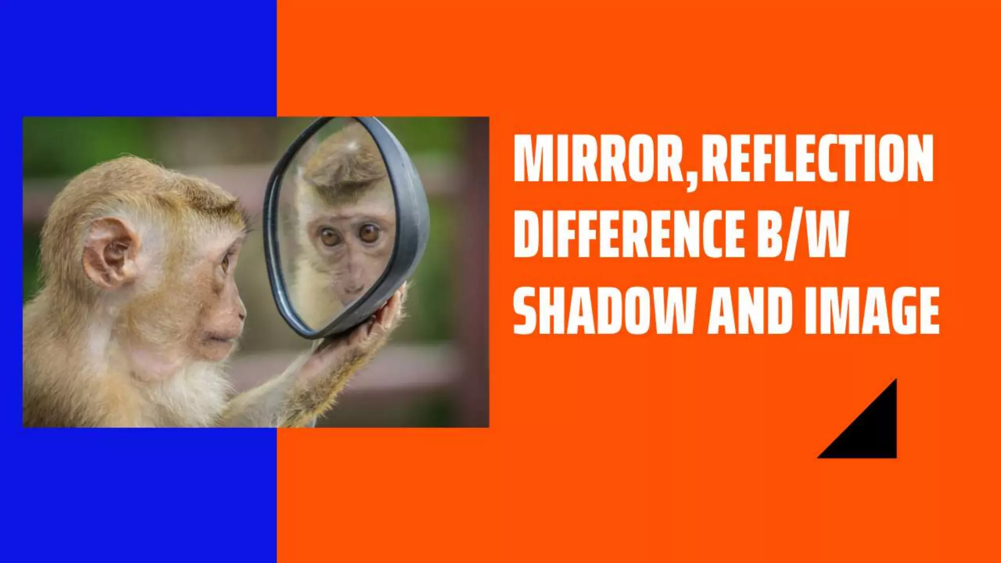 Mirror reflection and shadow | PPTX
