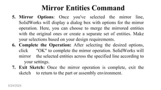 Mirror the entitiesin solidworks detaails ppt | PDF